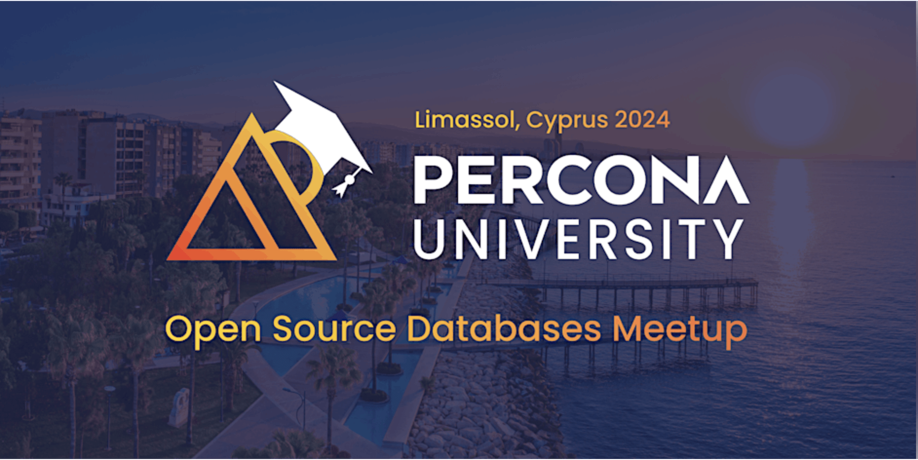 Percona University Cyprus 2024 - Percona